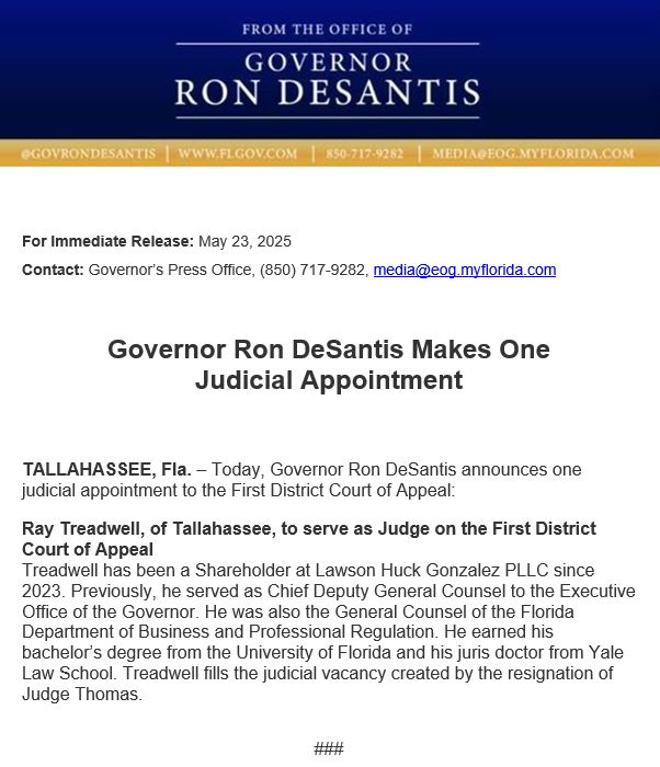 Governor Ron DeSantis has appointed Ray Treadwell to the First District ...